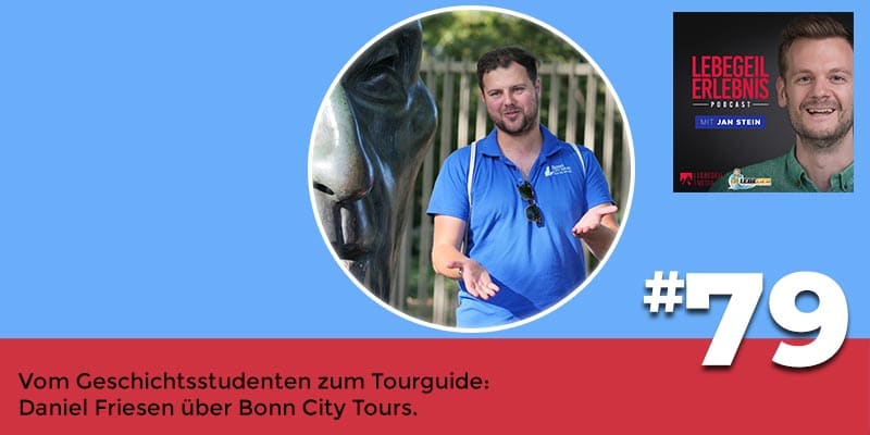 Vom Geschichtsstudenten zum Tourguide: Daniel Friesen